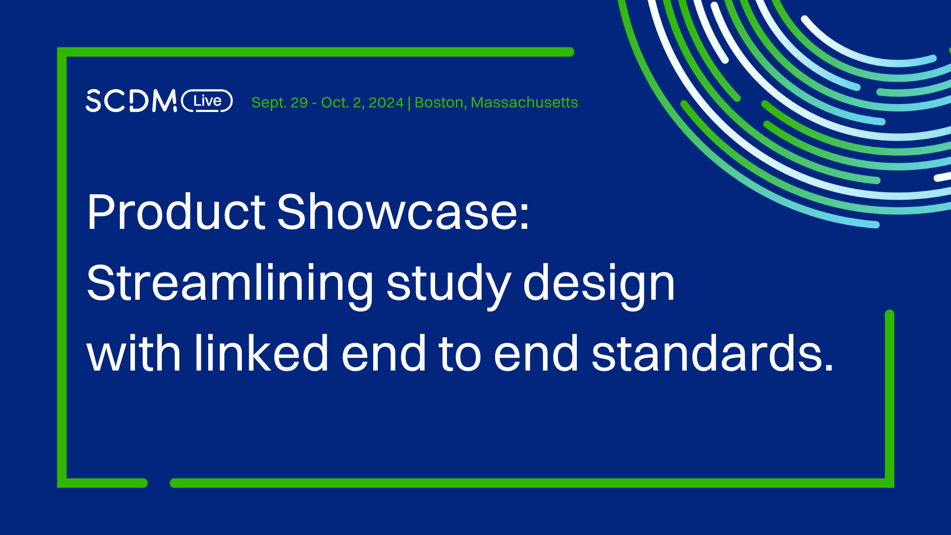 Streamlining study design with linked end to end standards