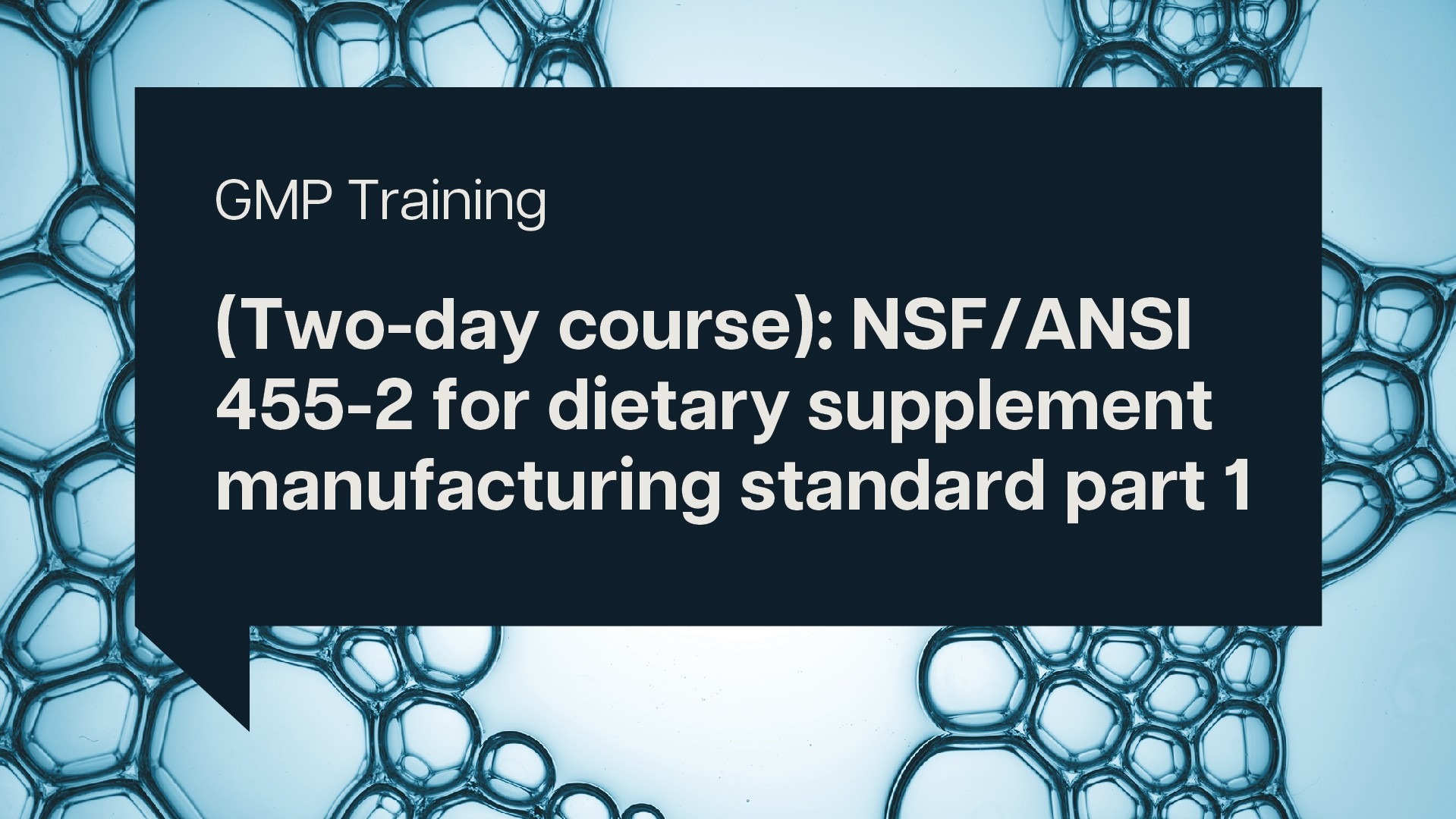(Two-day course): NSF/ANSI 455-2 for dietary supplement manufacturing ...