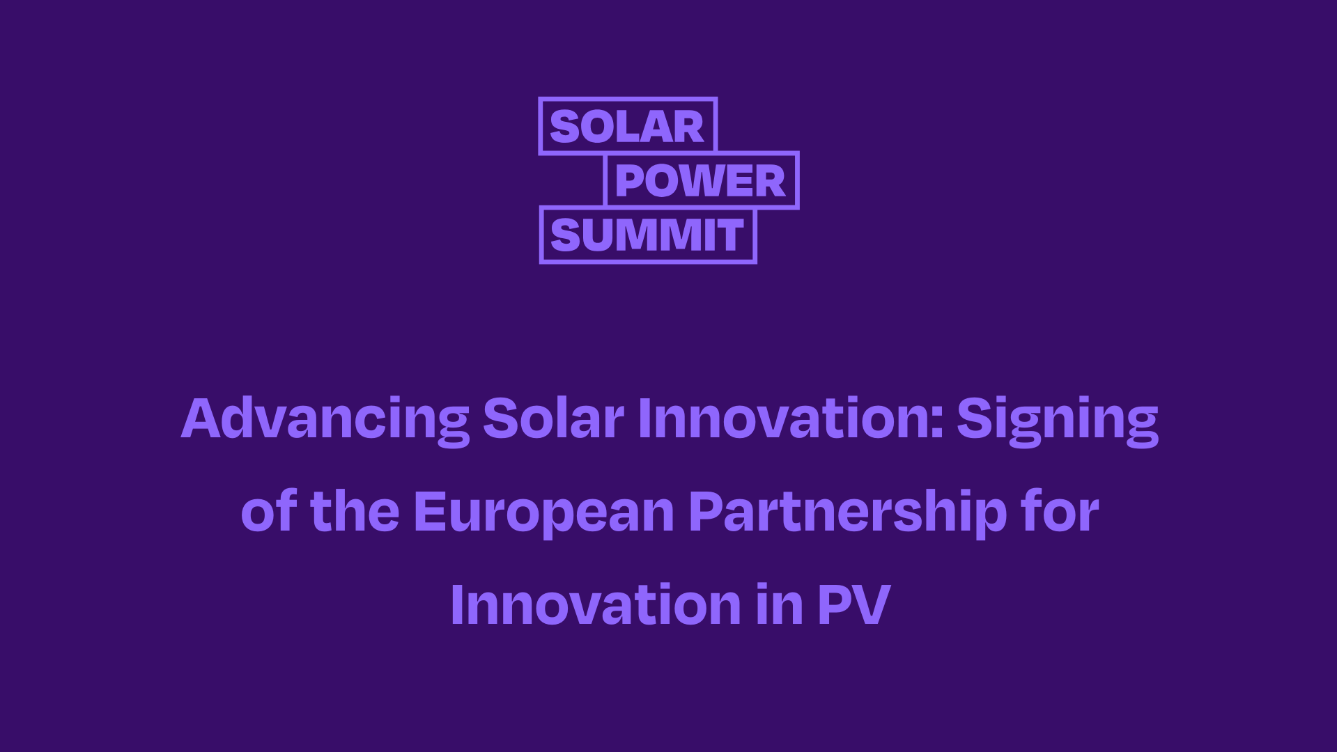 Advancing Solar Innovation: Signing of the European Partnership for ...