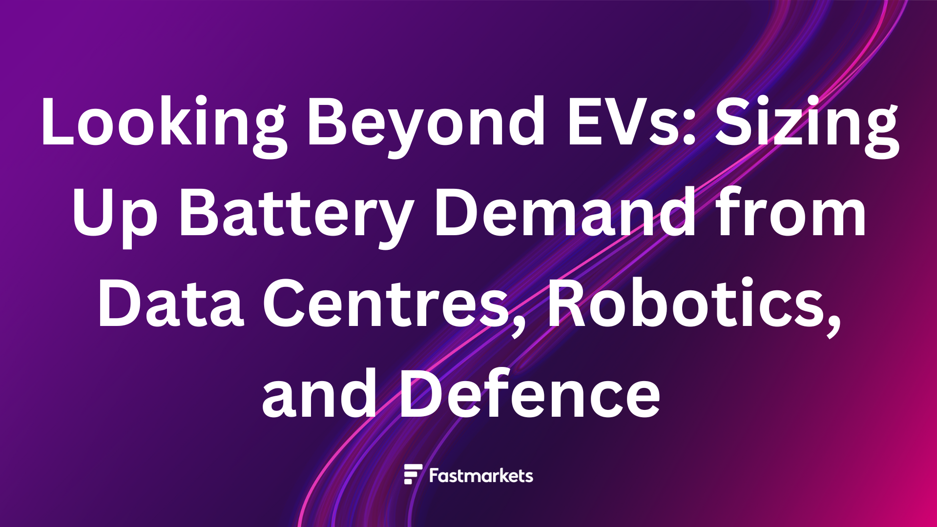 Looking Beyond EVs: Sizing Up Battery Demand from Data Centres, Robotics, and Defence