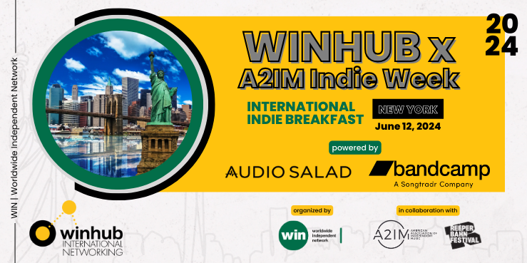 WINHUB x A2IM Indie Week 2024
