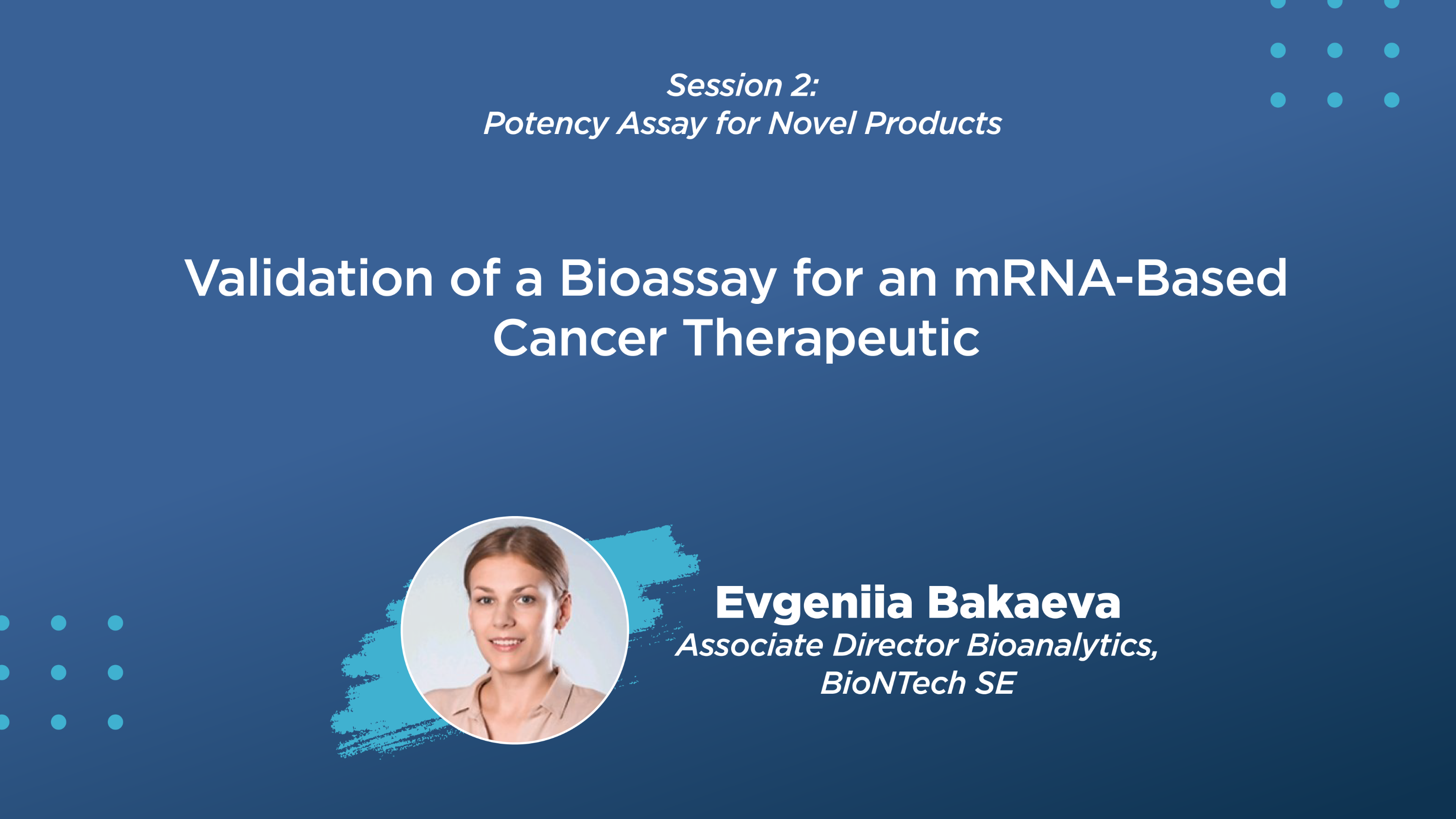 Validation of Bioassays for an mRNA-Based Cancer Therapeutic