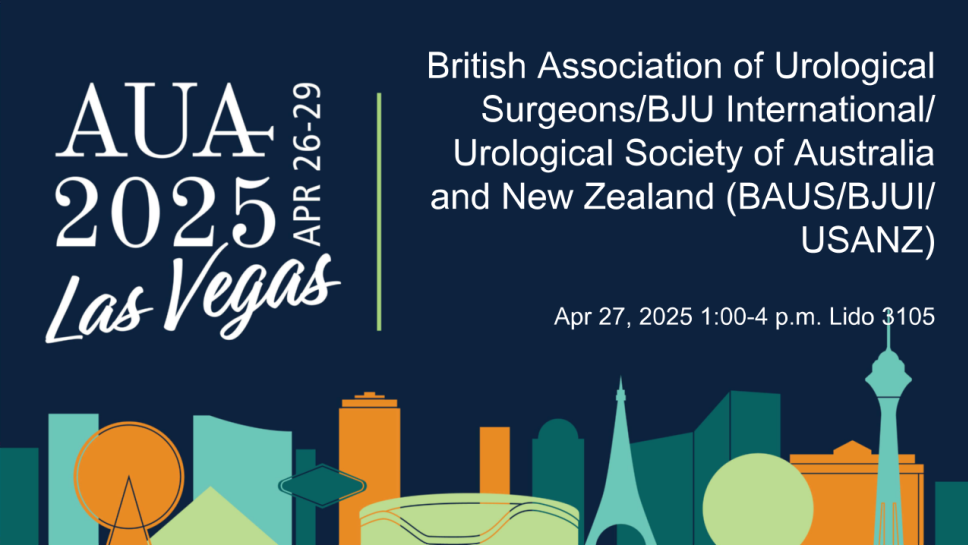 British Association of Urological Surgeons/BJU International/Urological ...