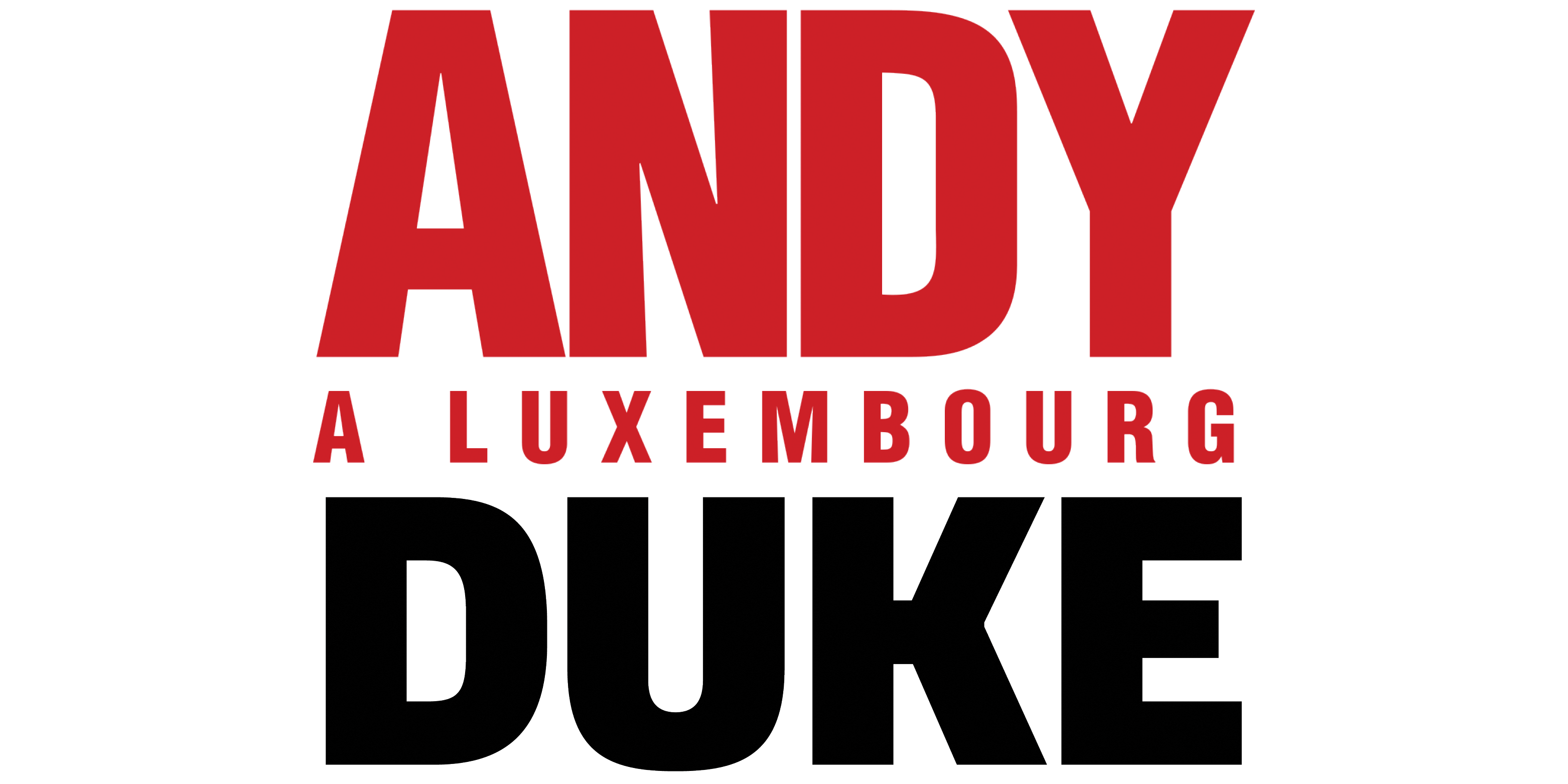 DUKE and ANDY à Luxembourg