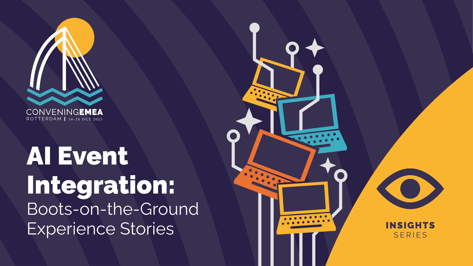Insight Series | AI Event Integration: Boots-on-the-Ground Experience ...