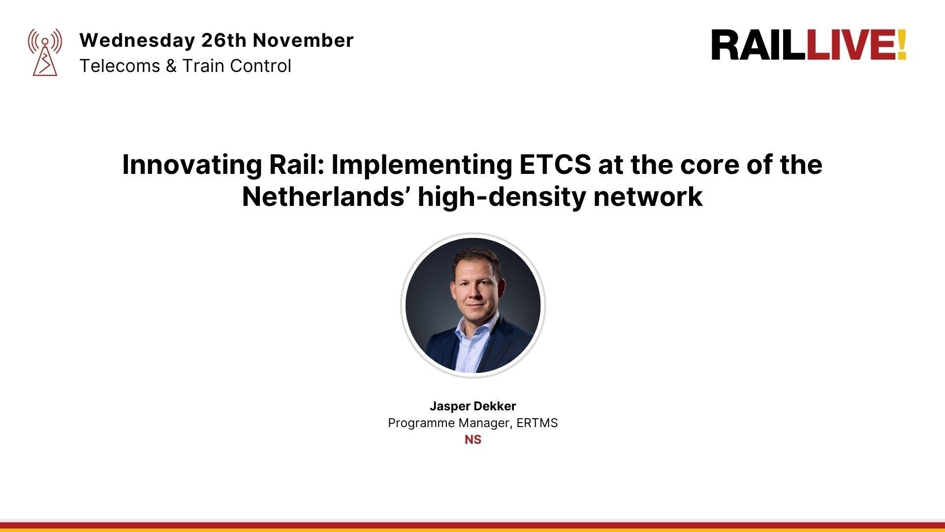 Innovating Rail: Implementing ETCS at the core of the Netherlands' high ...