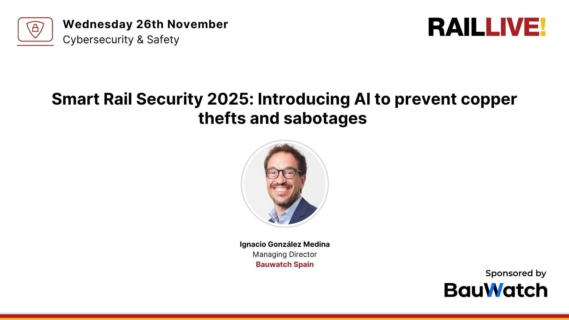 Smart Rail Security 2025: Introducing AI to prevent copper thefts and ...