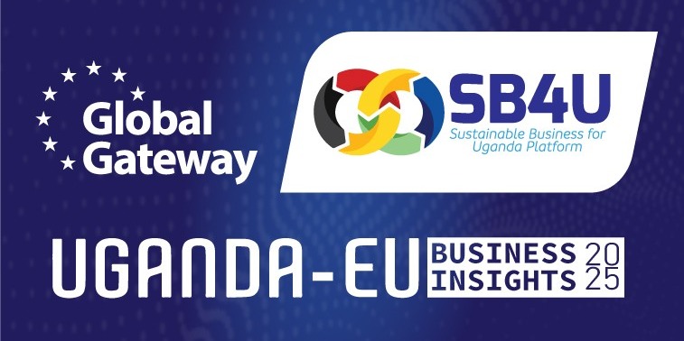 Uganda-EU Business Insights 2025 | EU-Africa Business Forum Facility