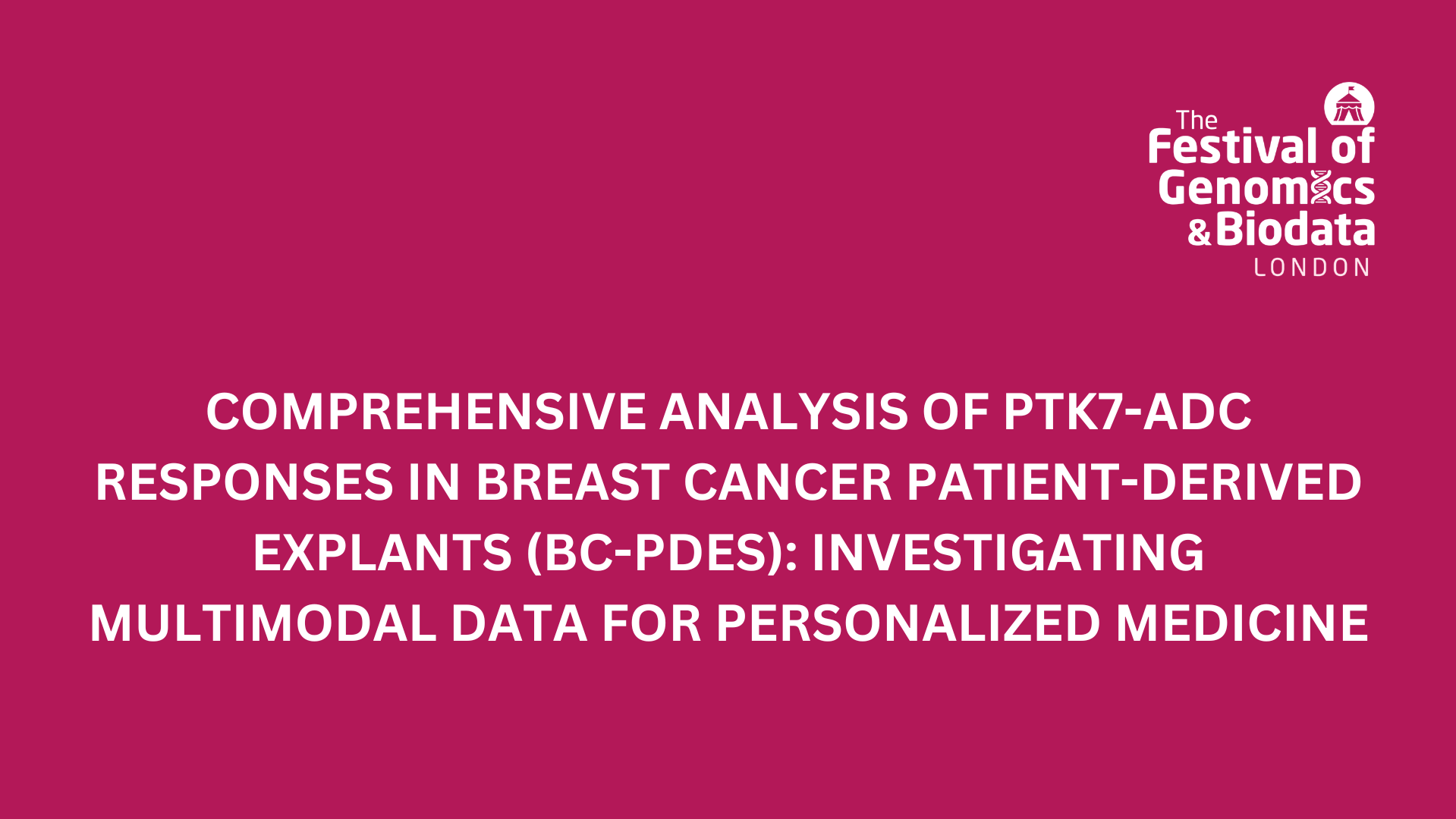 Comprehensive analysis of PTK7-ADC responses in Breast Cancer Patient-Derived Explants (BC-PDEs ...
