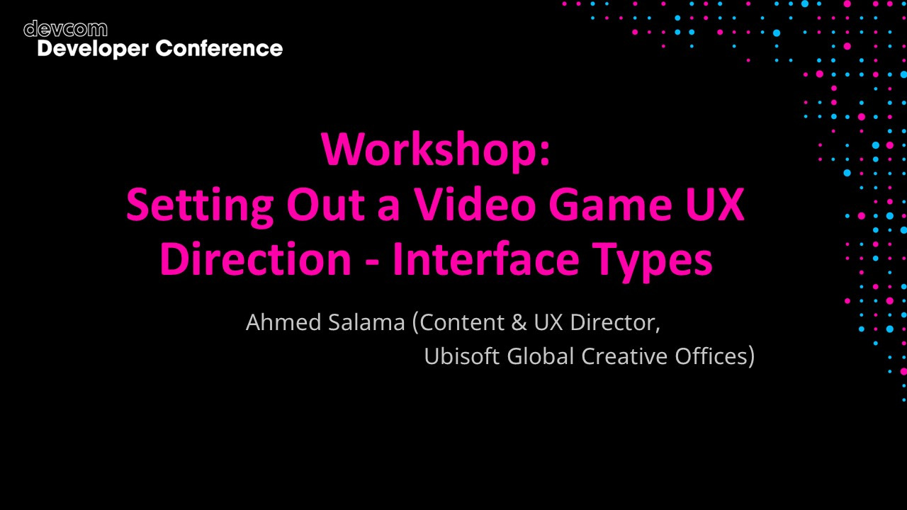 Workshop: Setting Out a Video Game UX Direction - Interface Types
