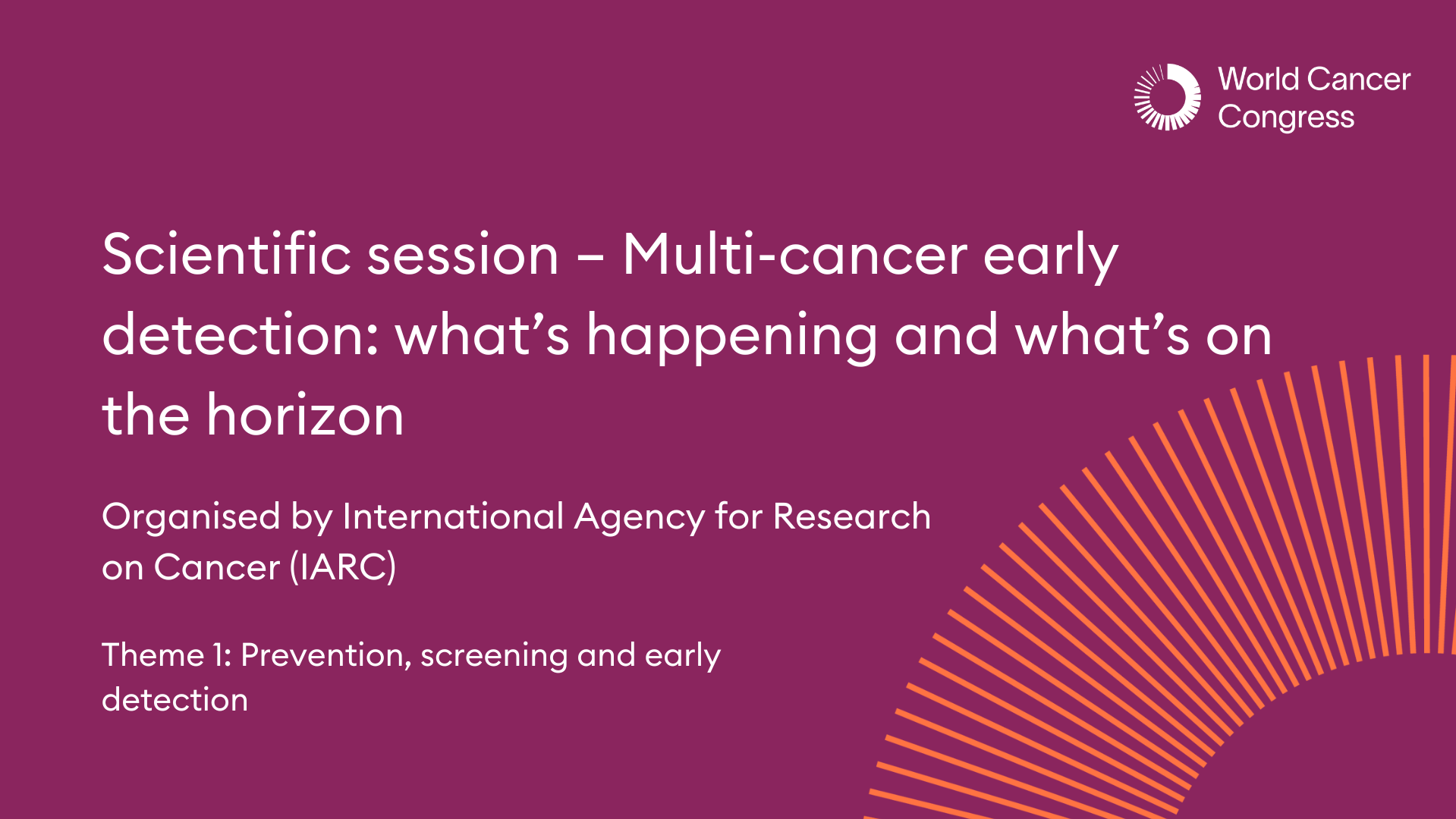 Scientific session – Multi-cancer early detection: what’s happening and ...