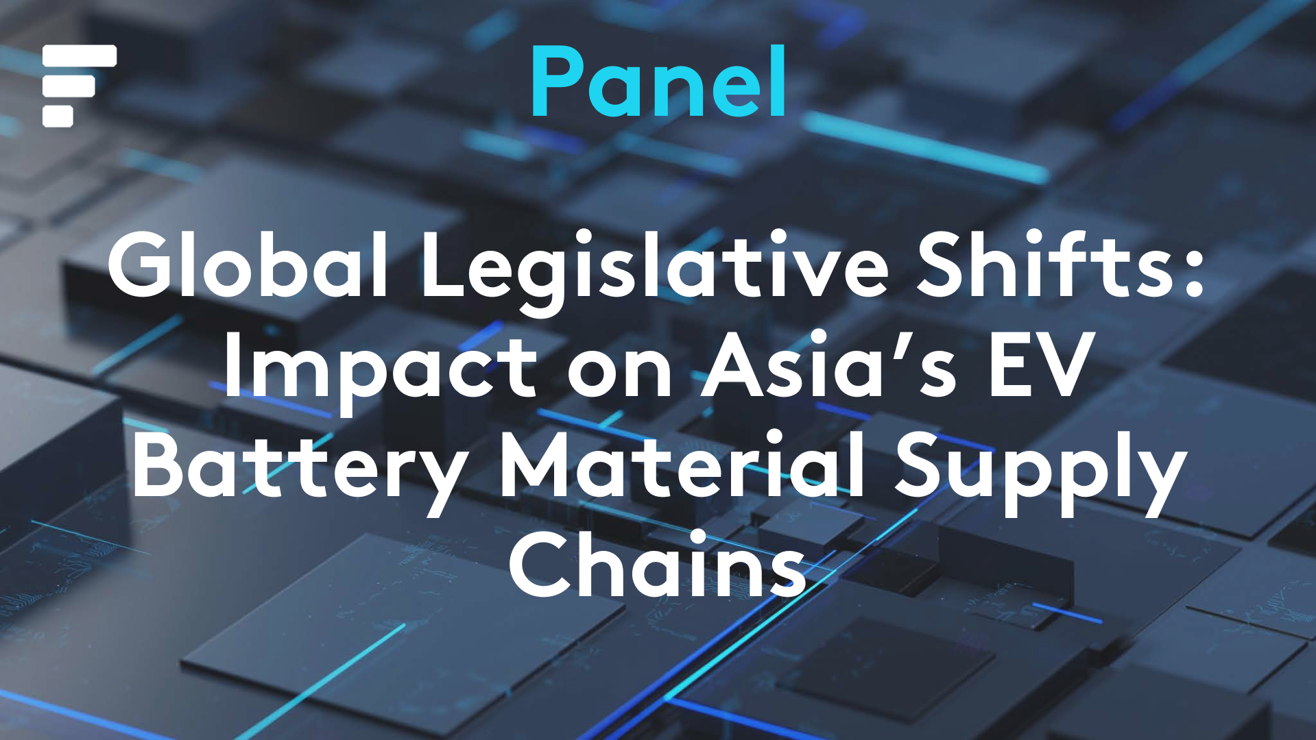 Global Legislative Shifts: Impact on Asia’s EV Battery Material Supply ...