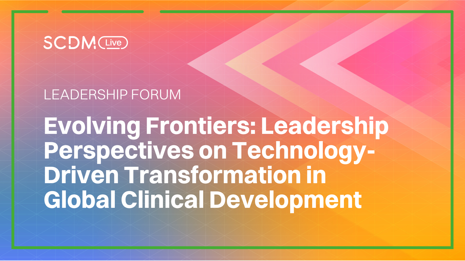 Leadership Forum | Evolving Frontiers: Leadership Perspectives on ...