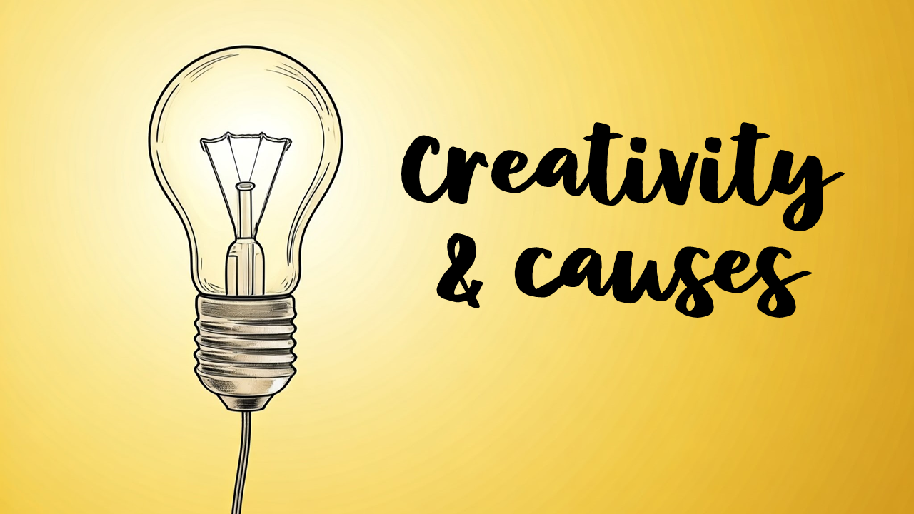 Creativity & Causes