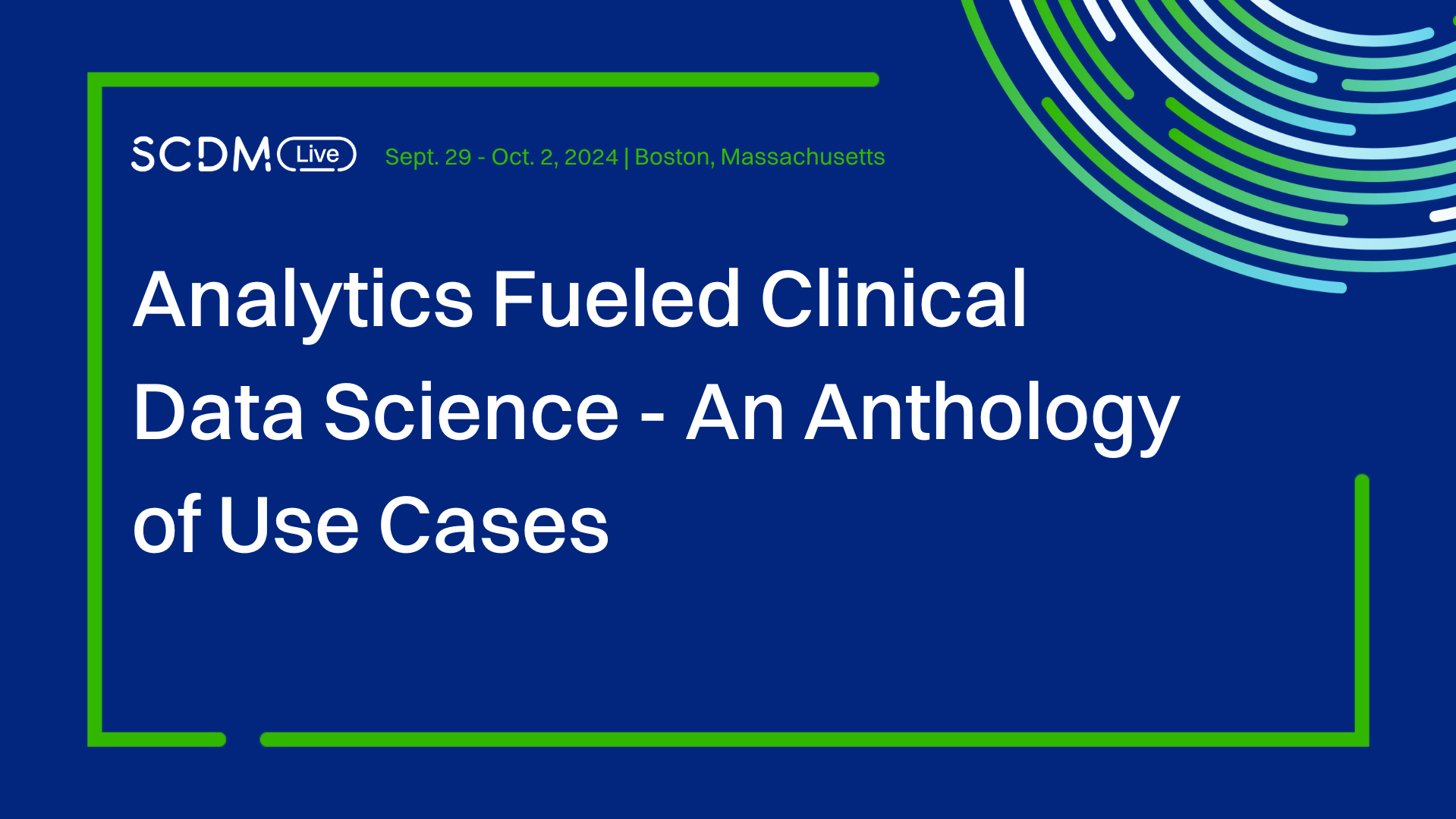 Analytics Fueled Clinical Data Science - An Anthology of Use Cases