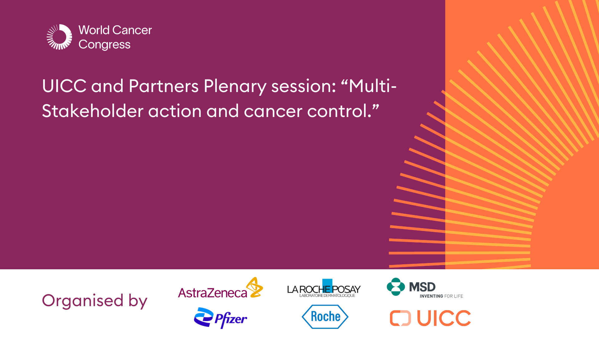 UICC and Partners Plenary Session: “Multi-Stakeholder action and cancer ...