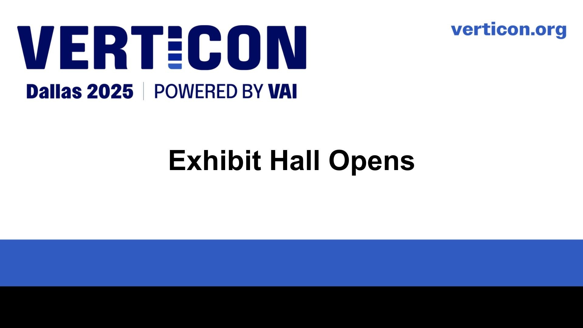 Exhibit Hall Opens