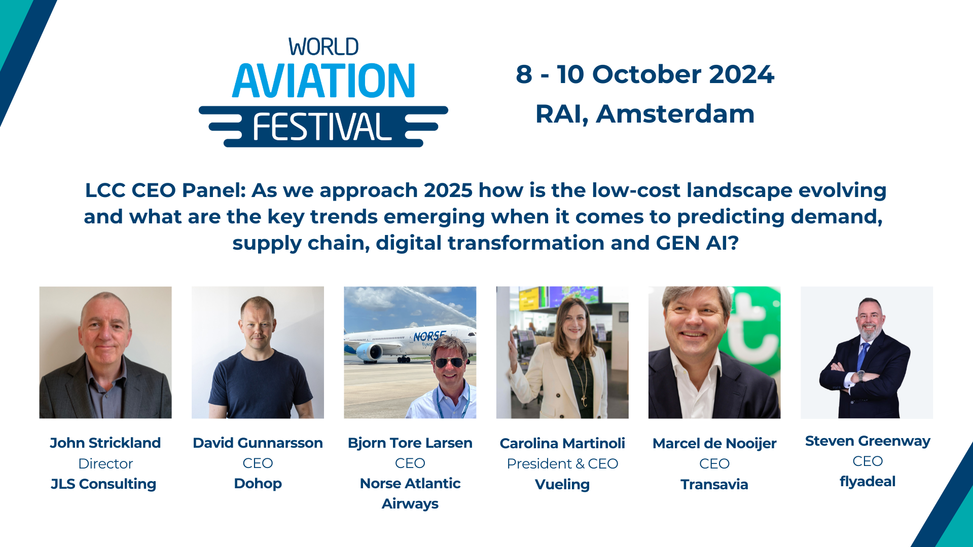 LCC CEO Panel: As we approach 2025 how is the low-cost landscape evolving and what are the key ...