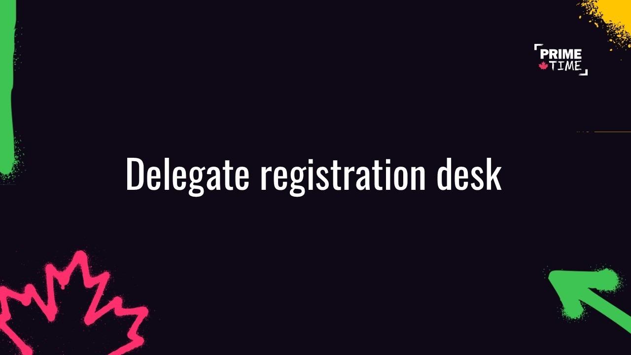 Delegate registration desk