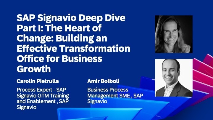 SAP Signavio Deep Dive Part I: The Heart of Change: Building an ...