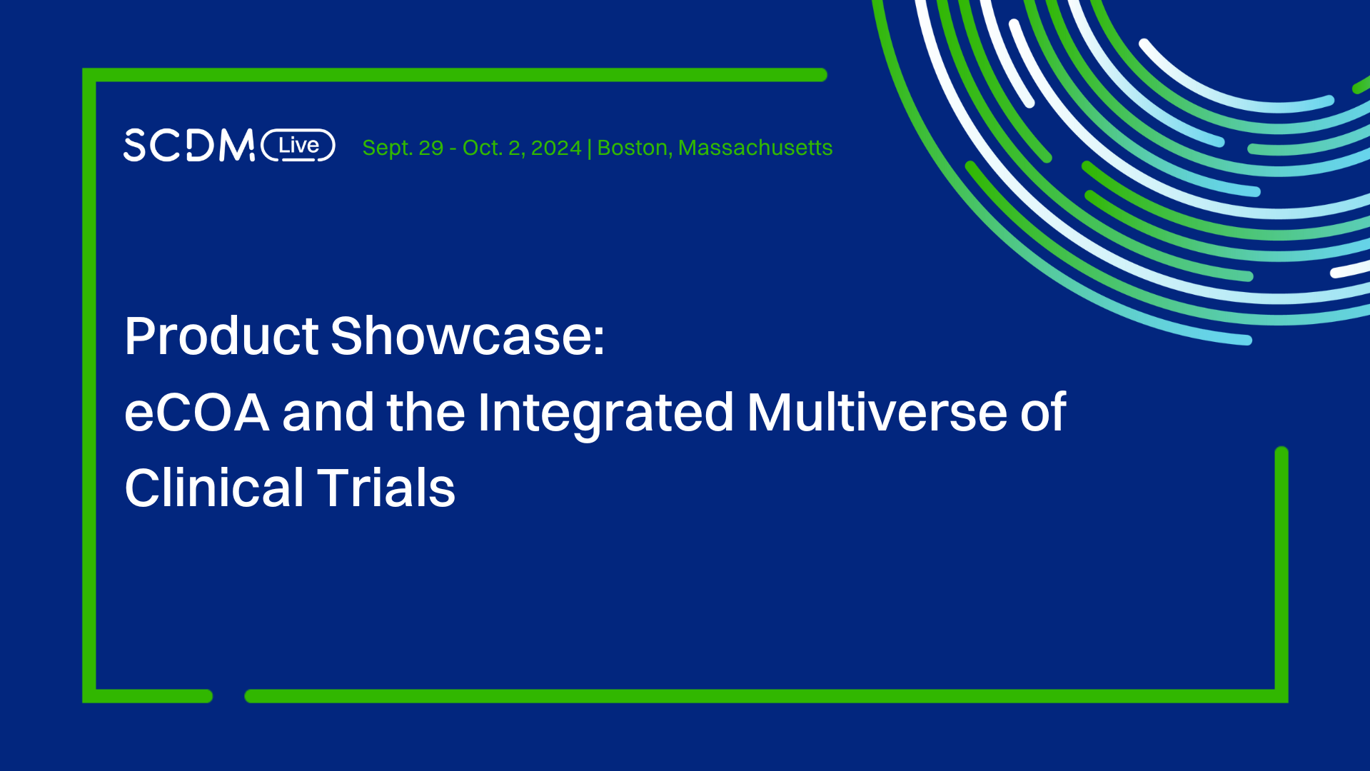 eCOA and the Integrated Multiverse of Clinical Trials