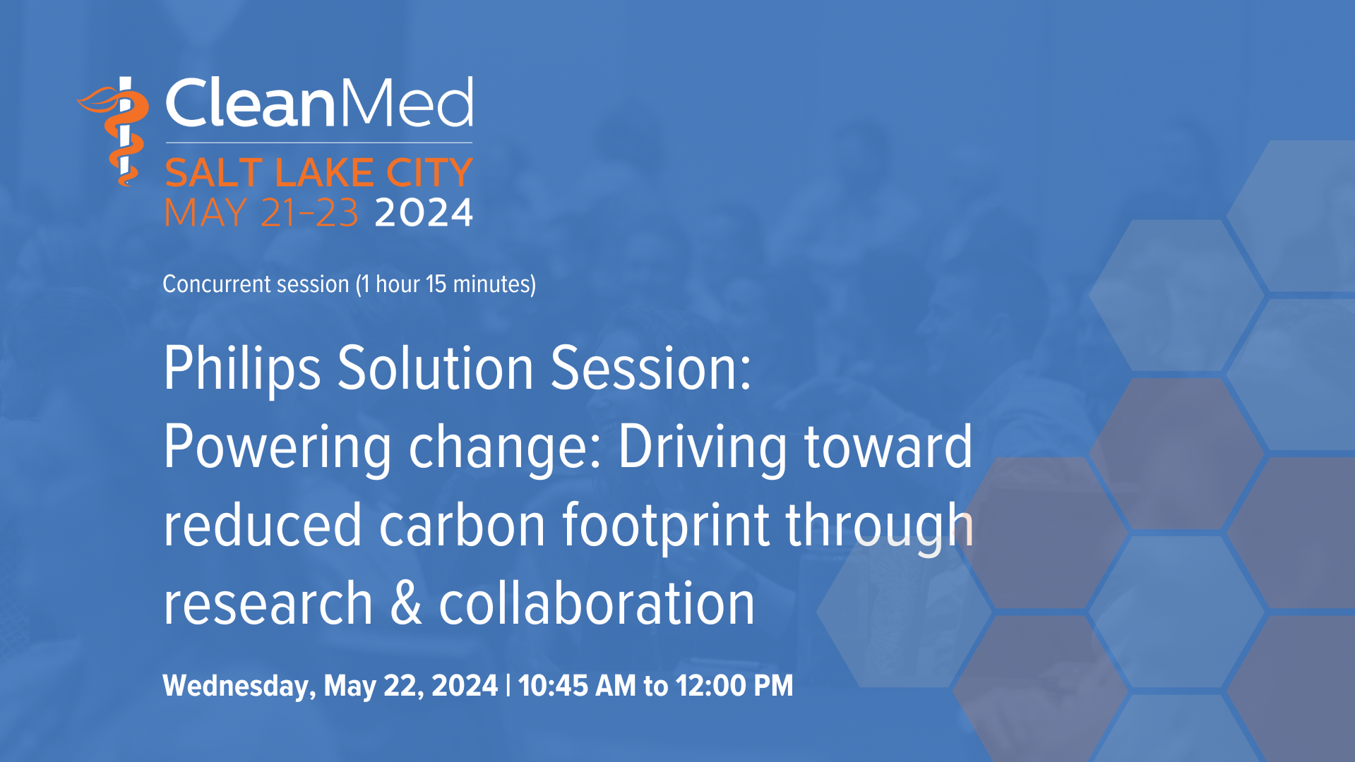 Philips Solution Session: Powering change: Driving toward reduced ...