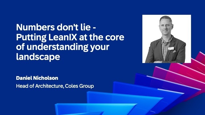 Numbers don't lie - Putting LeanIX at the core of understanding your landscape