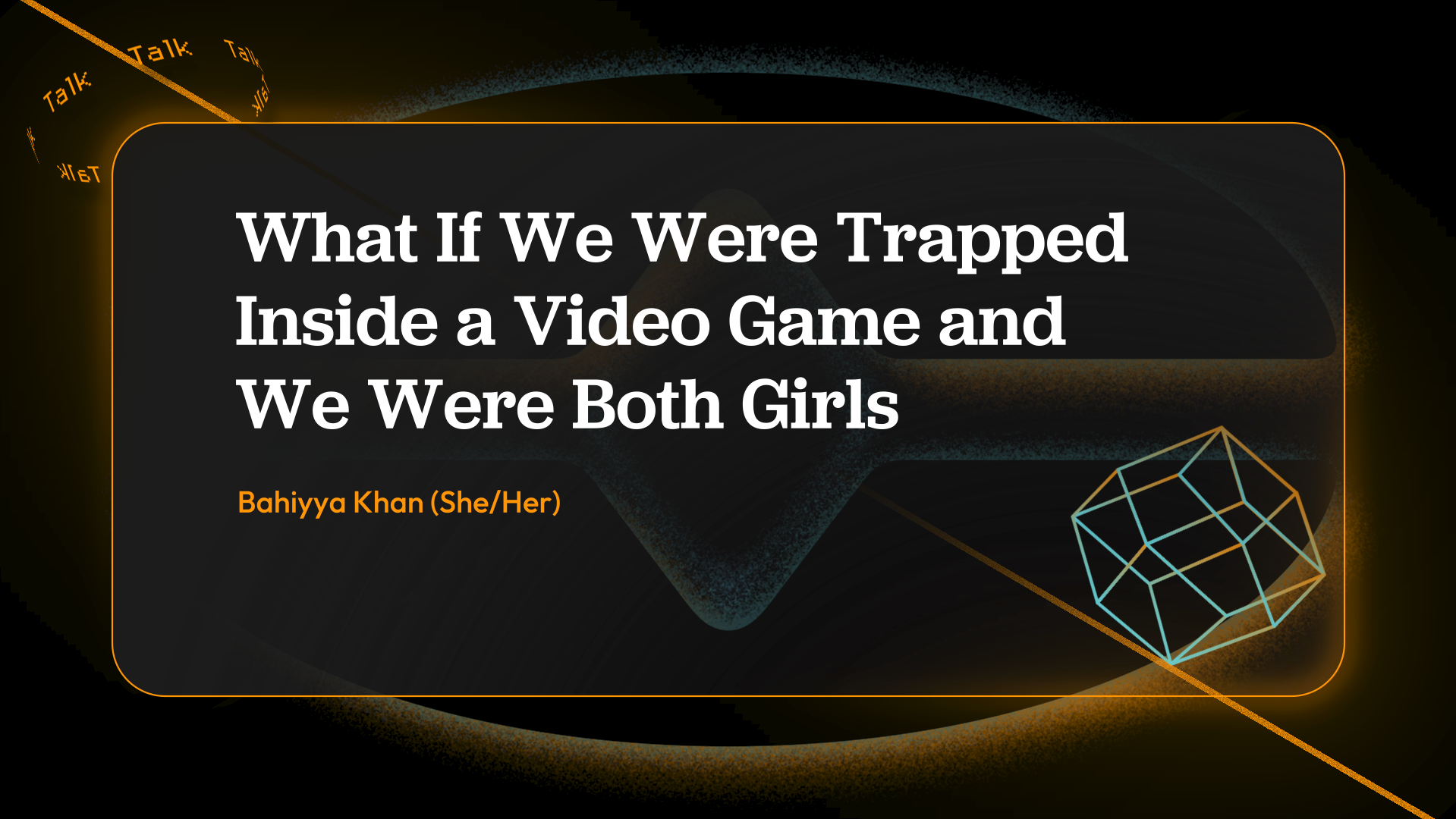 What If We Were Trapped Inside a Video Game and We Were Both Girls