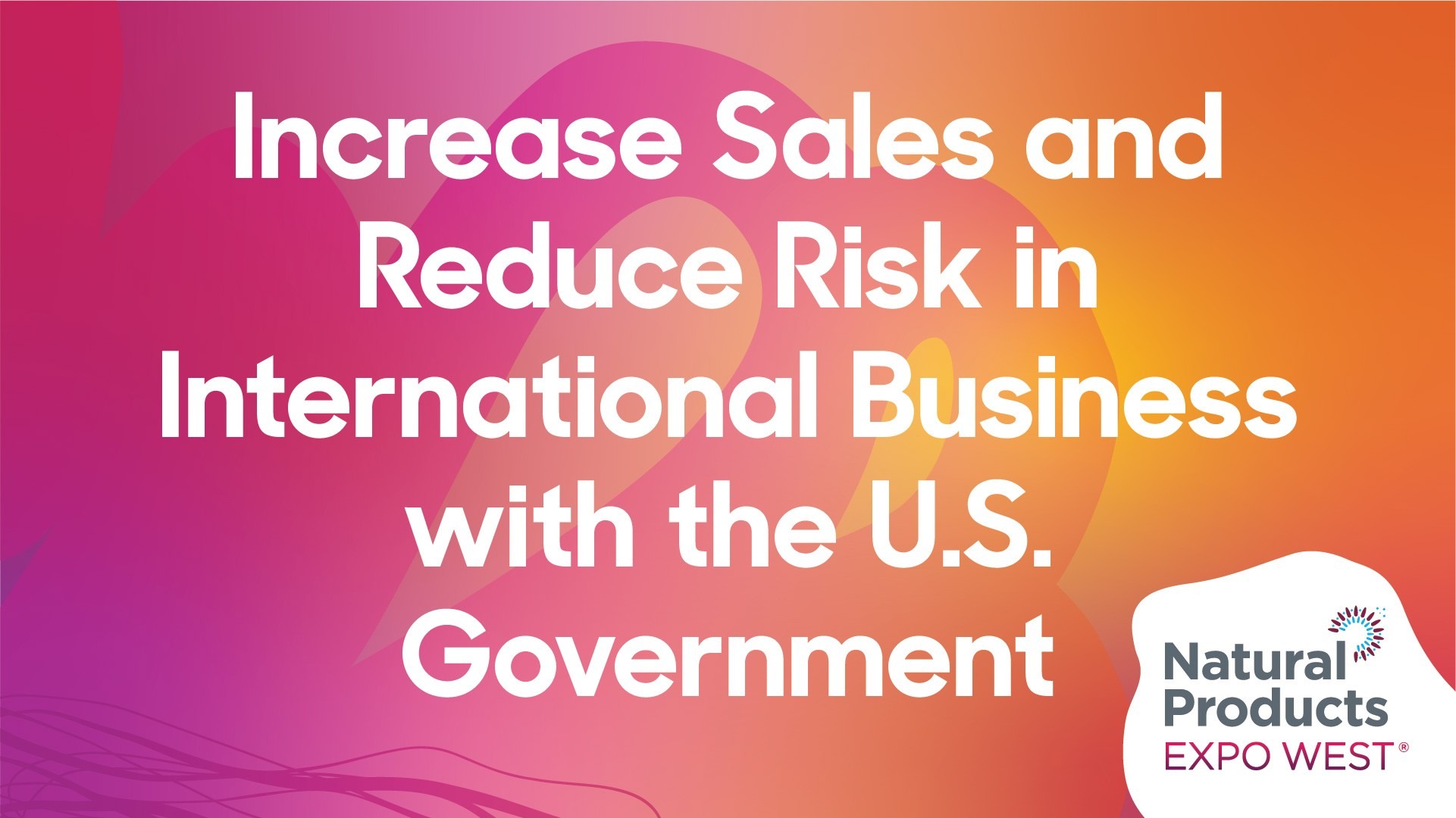 Increase Sales & Reduce Risk in International Business with the U.S ...
