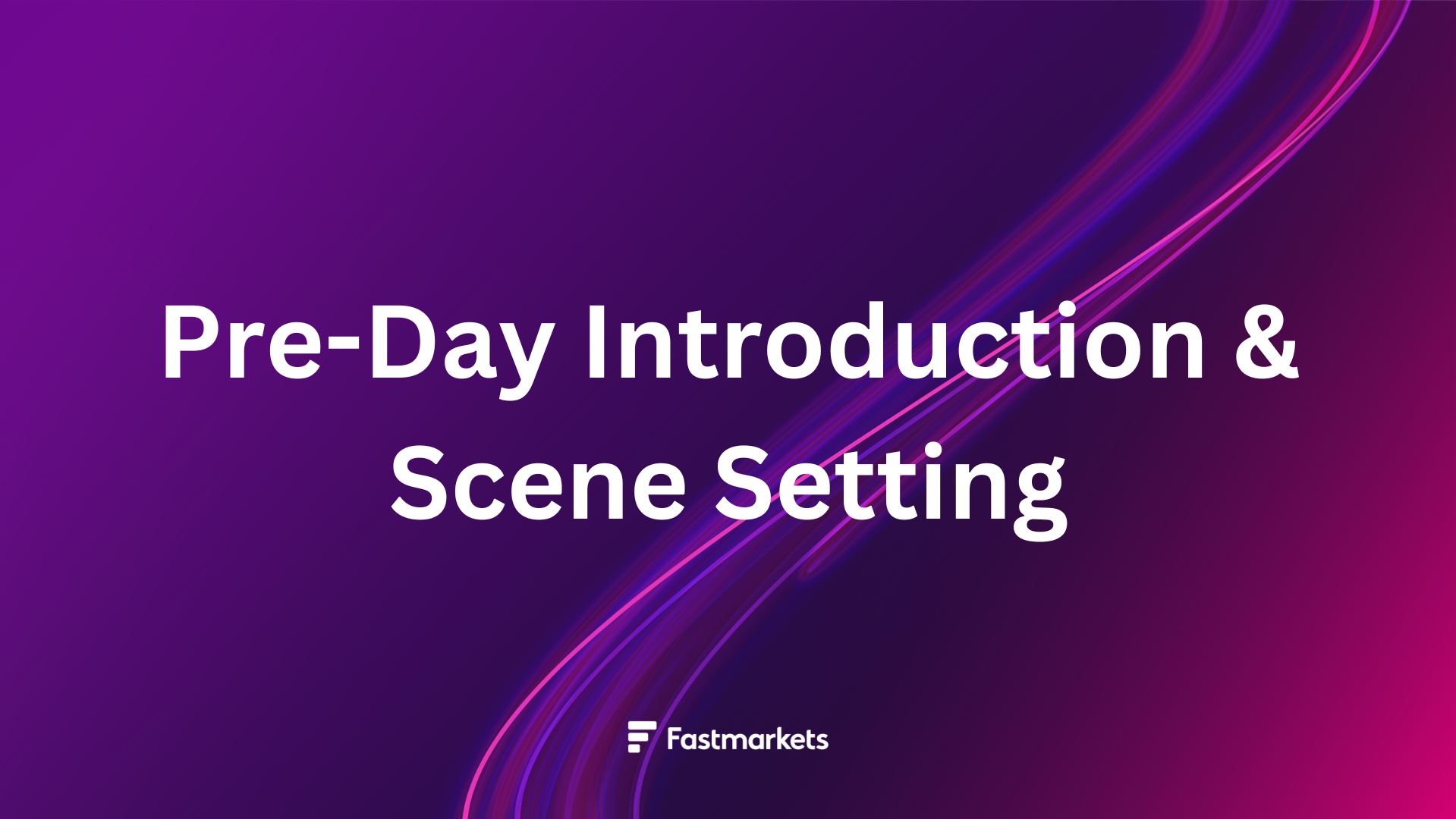 Pre-Day Introduction, Scene Setting and Objectives