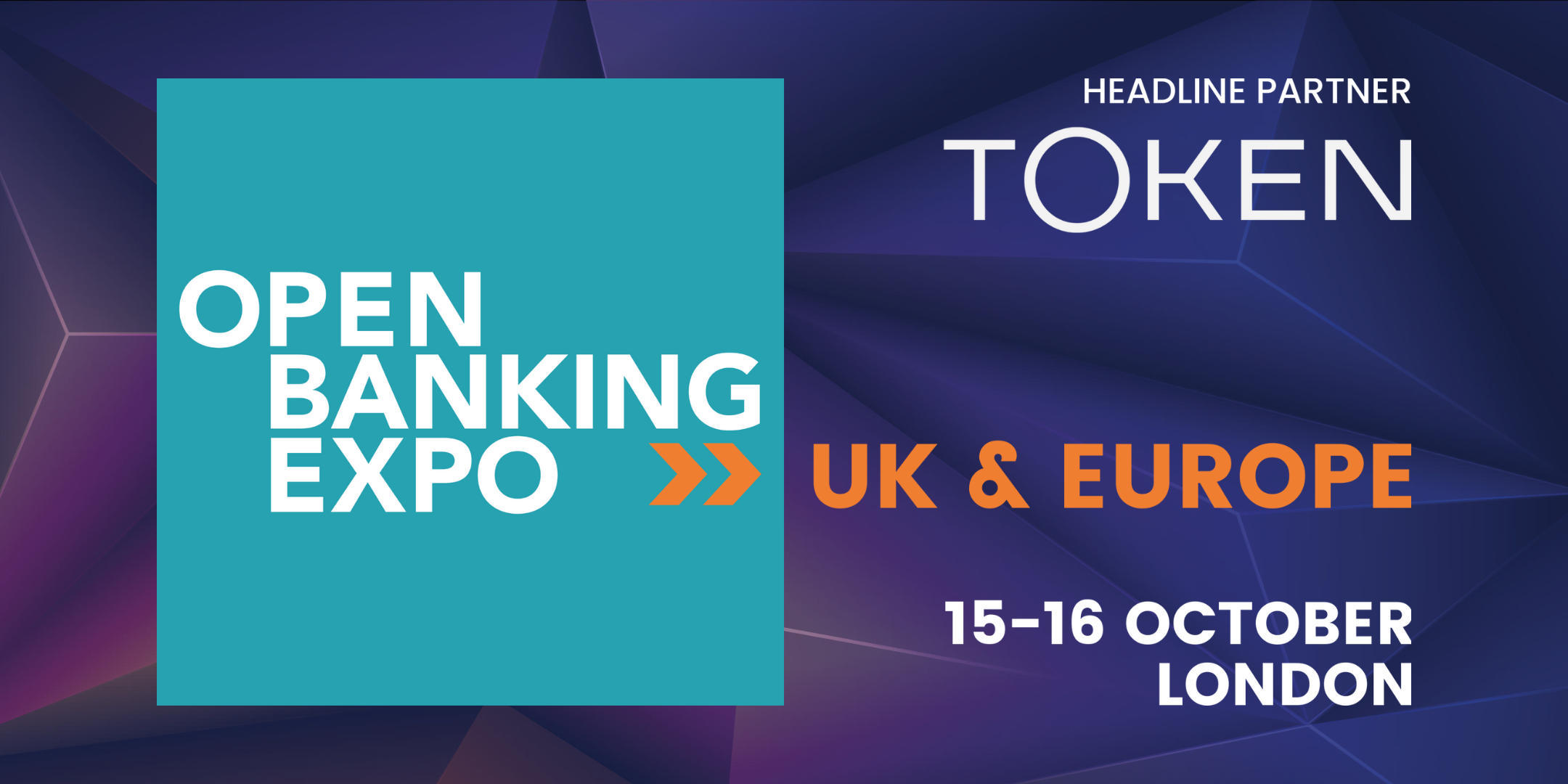 Open Banking Expo UK & Europe 2024 | Open Banking Expo
