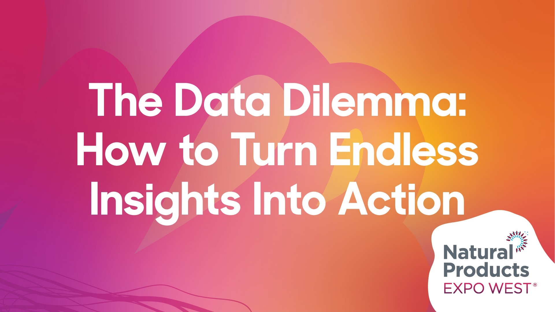 The Data Dilemma: How to Turn Endless Insights Into Action