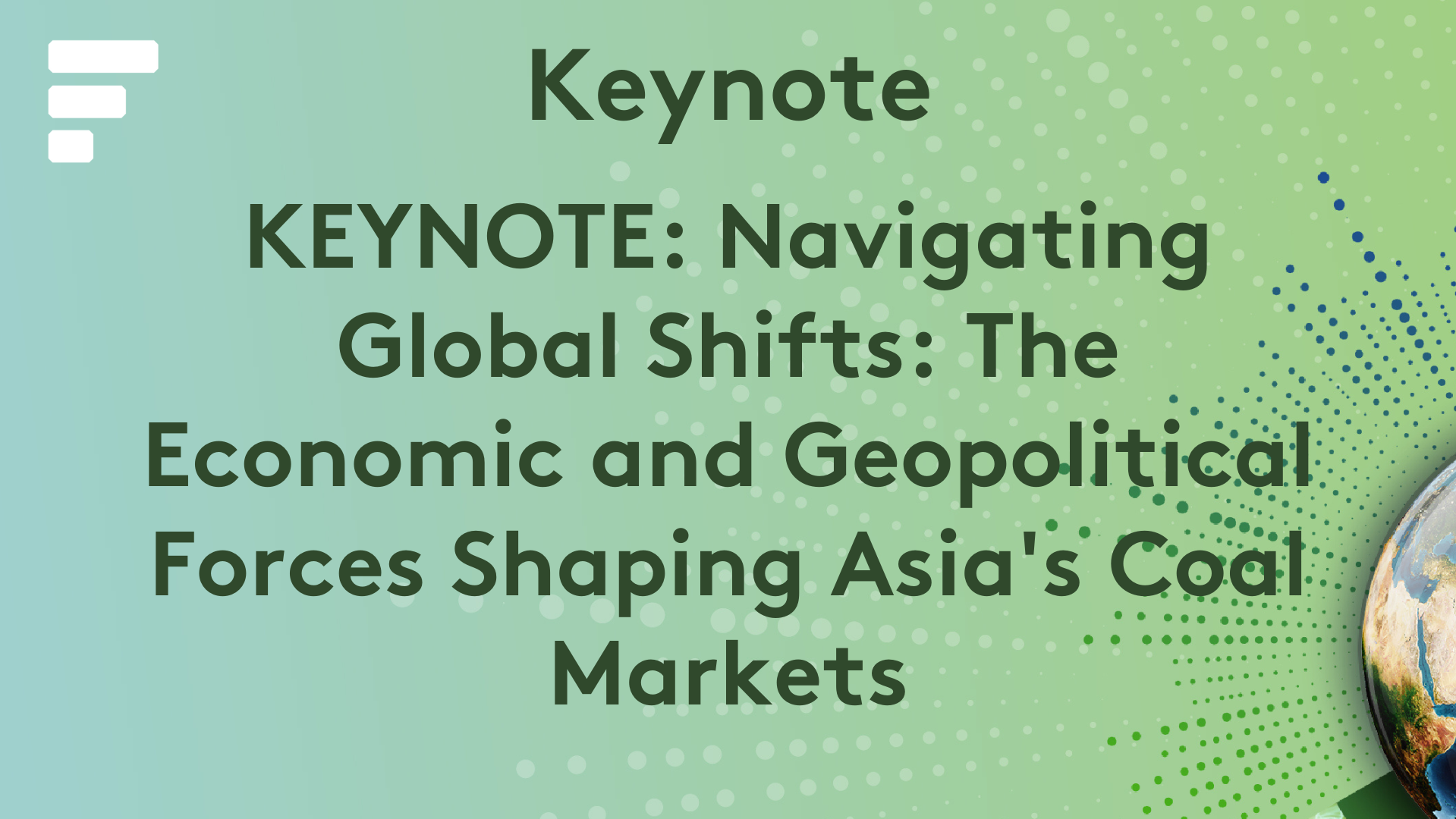 KEYNOTE: Navigating Global Shifts: The Economic and Geopolitical Forces ...