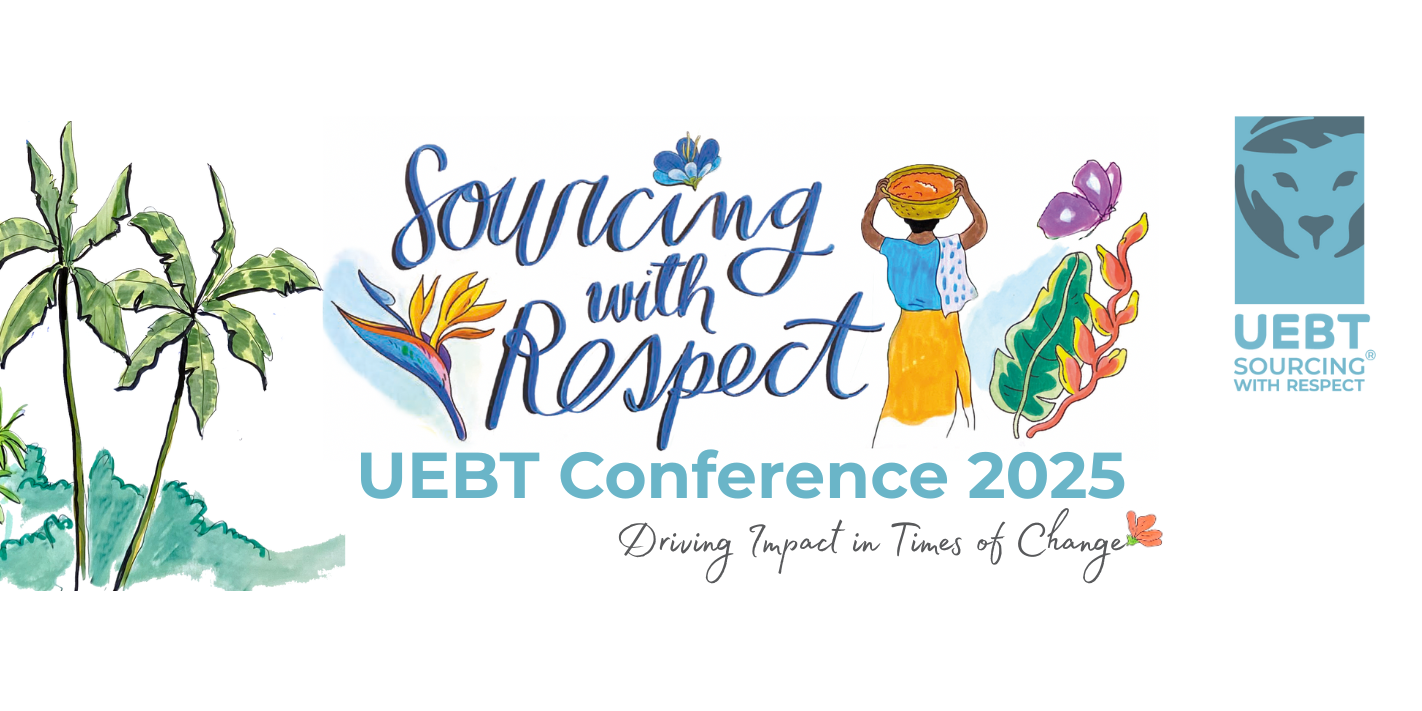 UEBT Sourcing with Respect Conference 2025