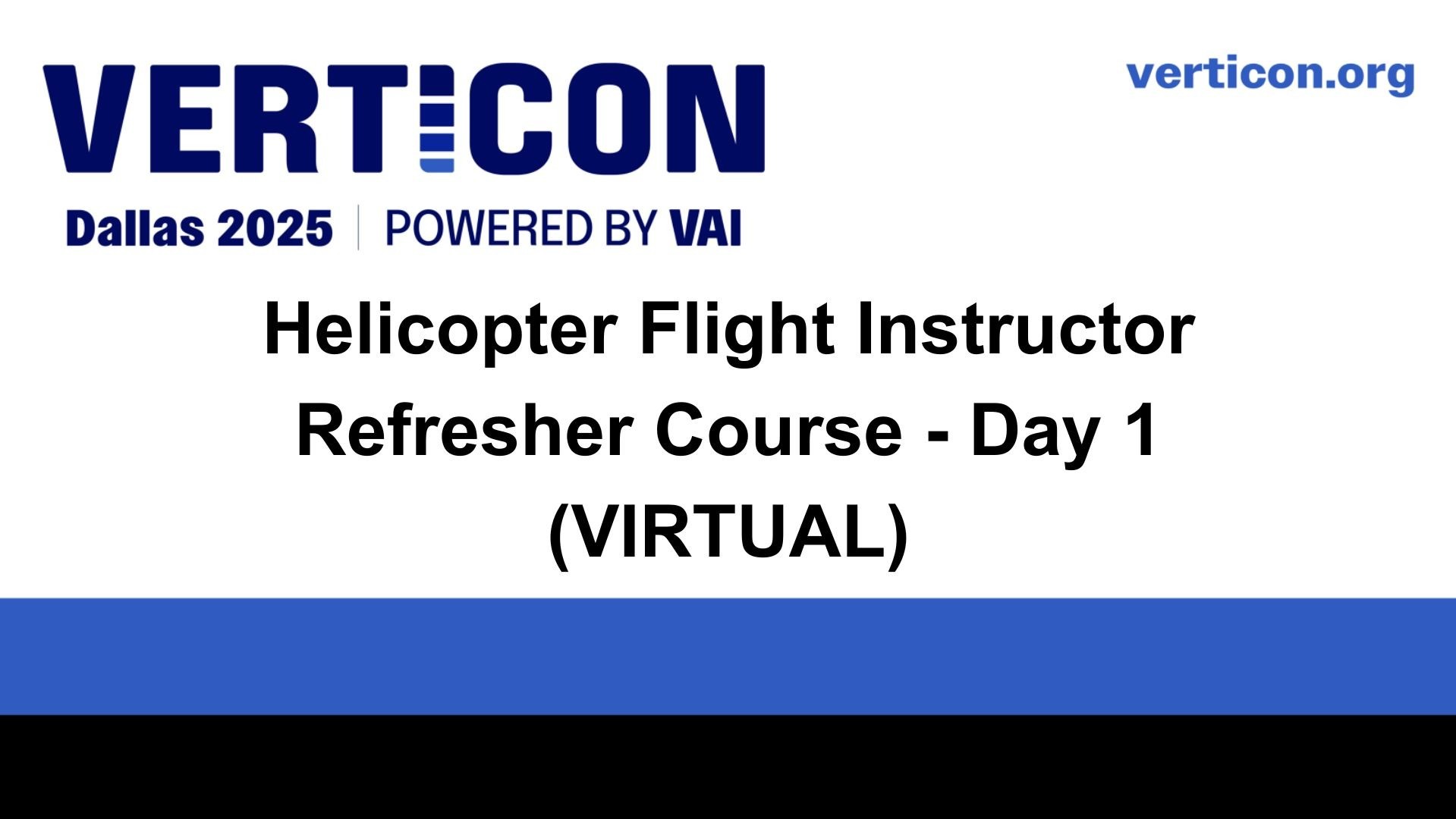 Helicopter Flight Instructor Refresher Course - Day 1 (VIRTUAL)