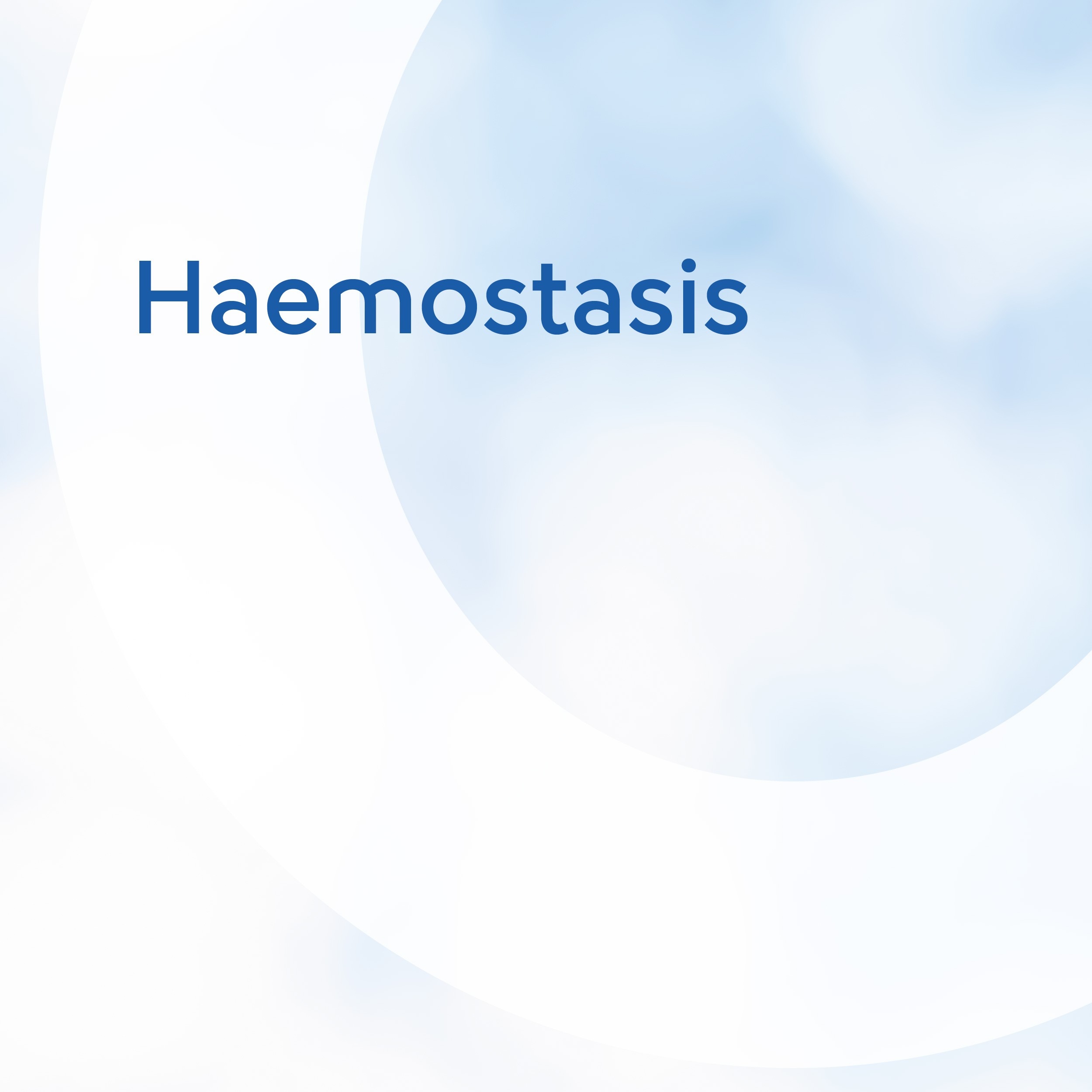 Haemostasis