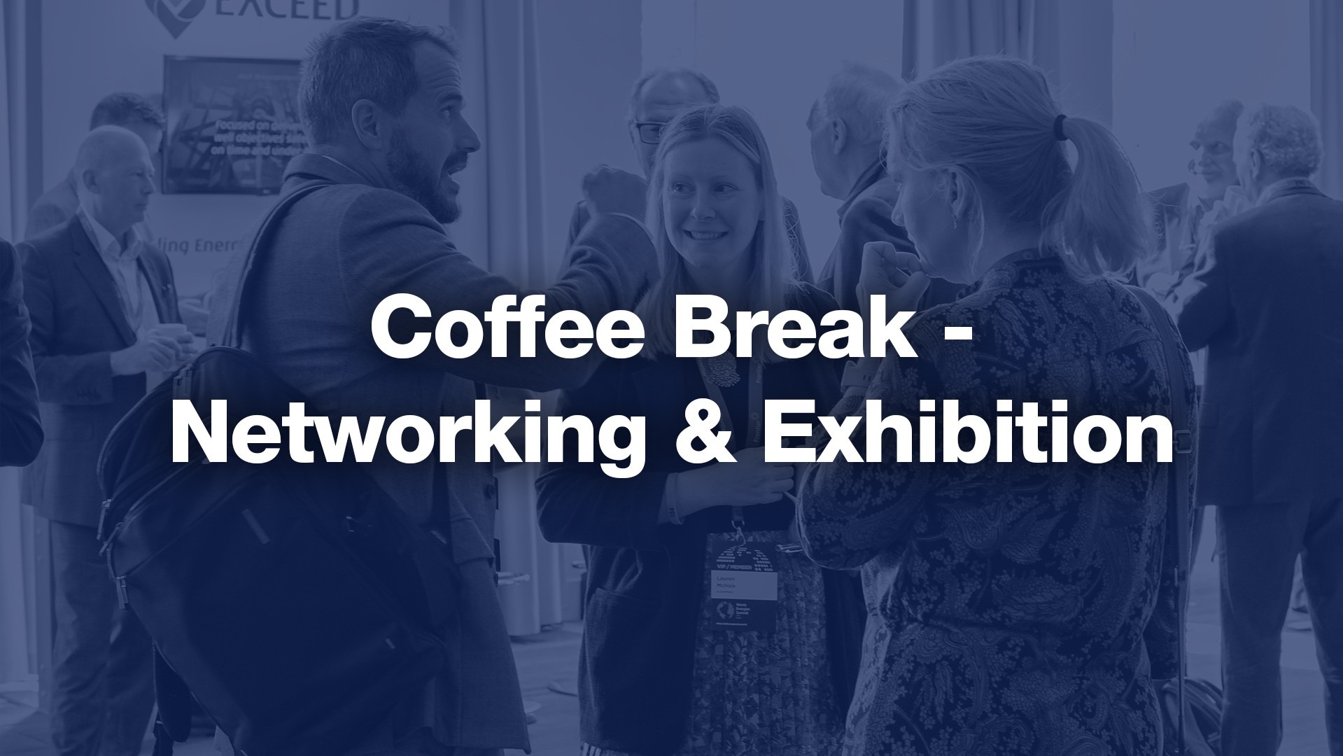 Coffee Break – Networking & Exhibition