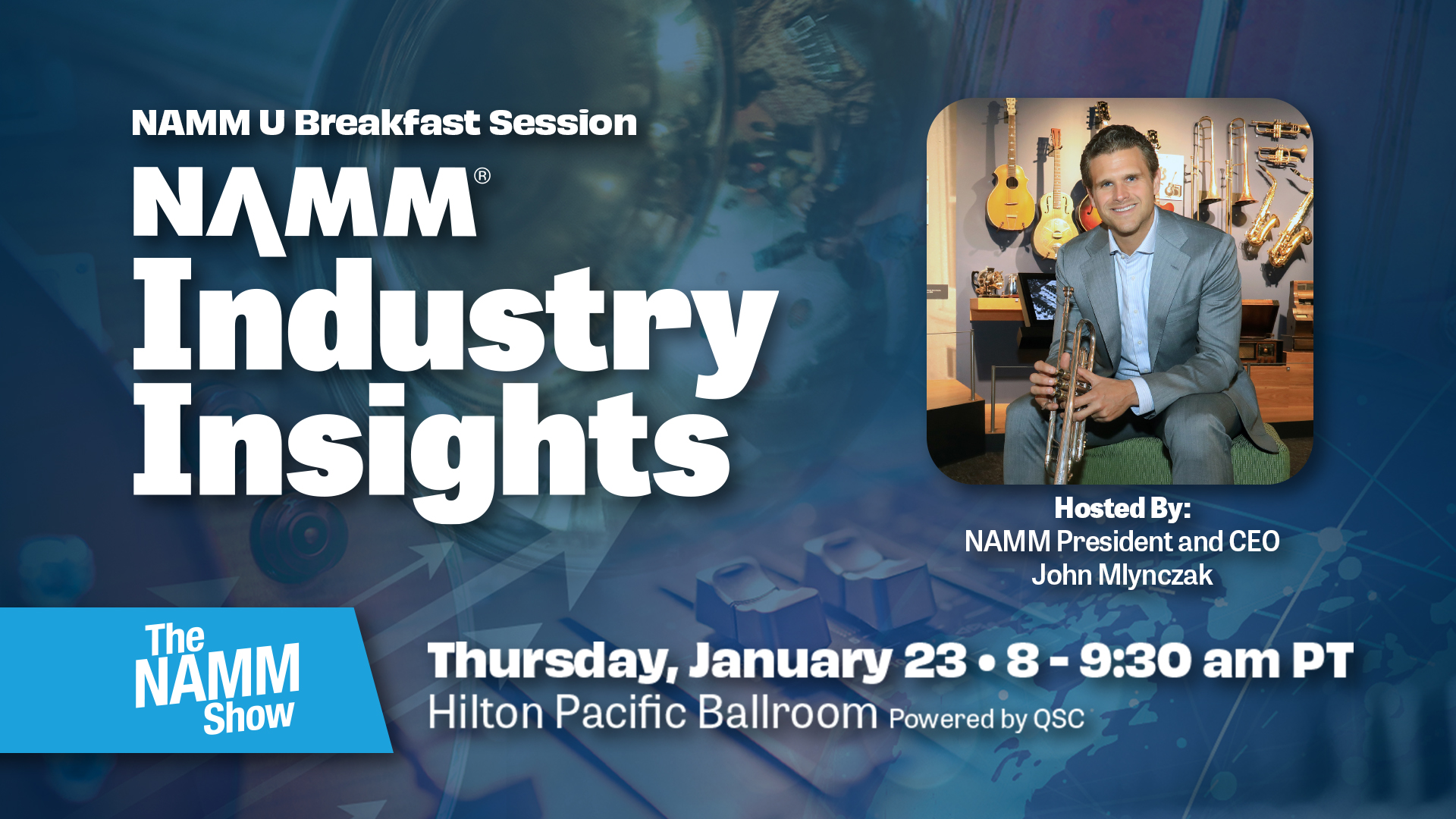 Industry Insights (NAMM U Breakfast Session)