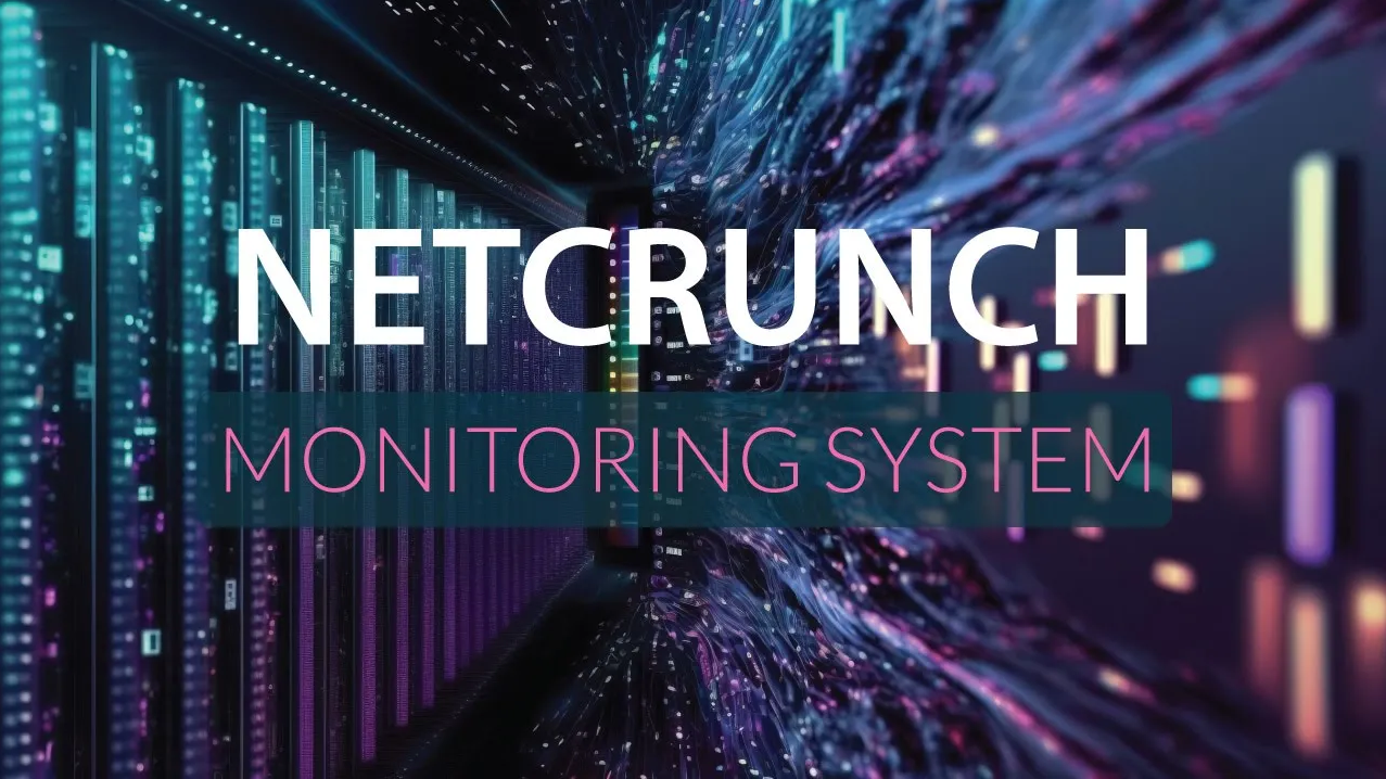 NetCrunch for network visibility and advanced alert management