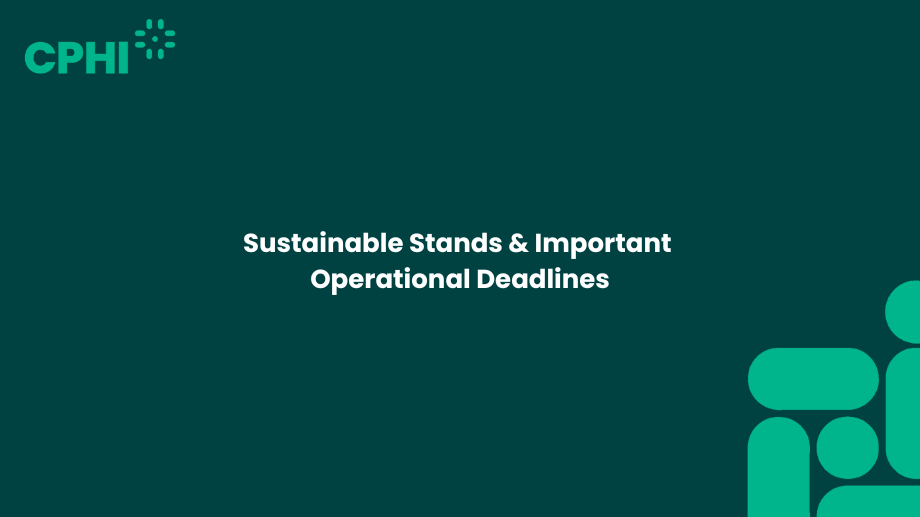 Sustainable Stands & Important Operational Deadlines