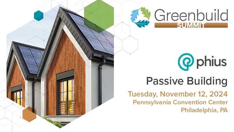 Phius Passive Building Summit