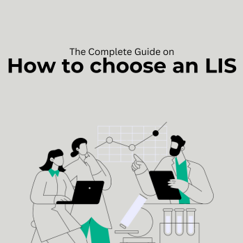 How to Choose an LIS