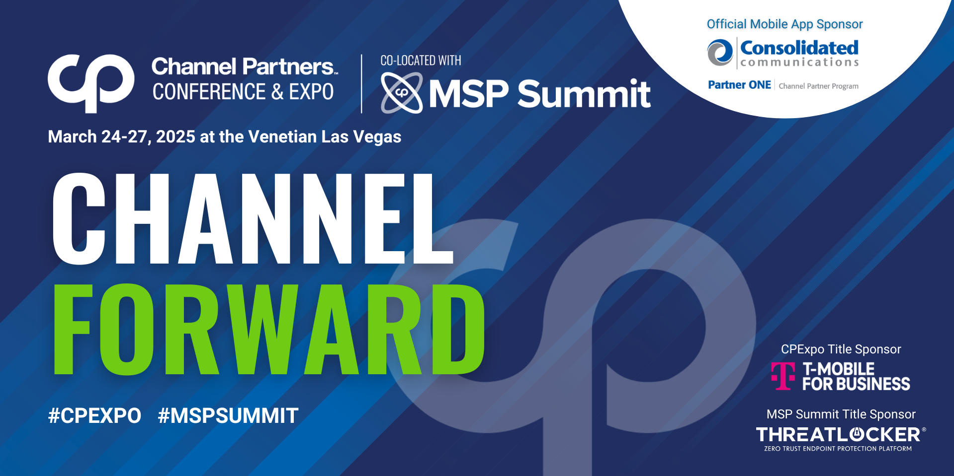 Channel Partners Conference & Expo co-located with MSP Summit 2025 ...