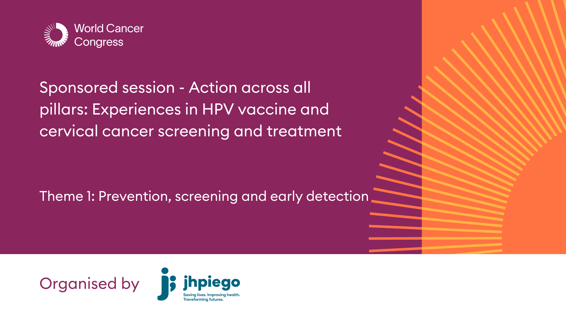 Sponsored session - Action across all pillars: Experiences in HPV ...