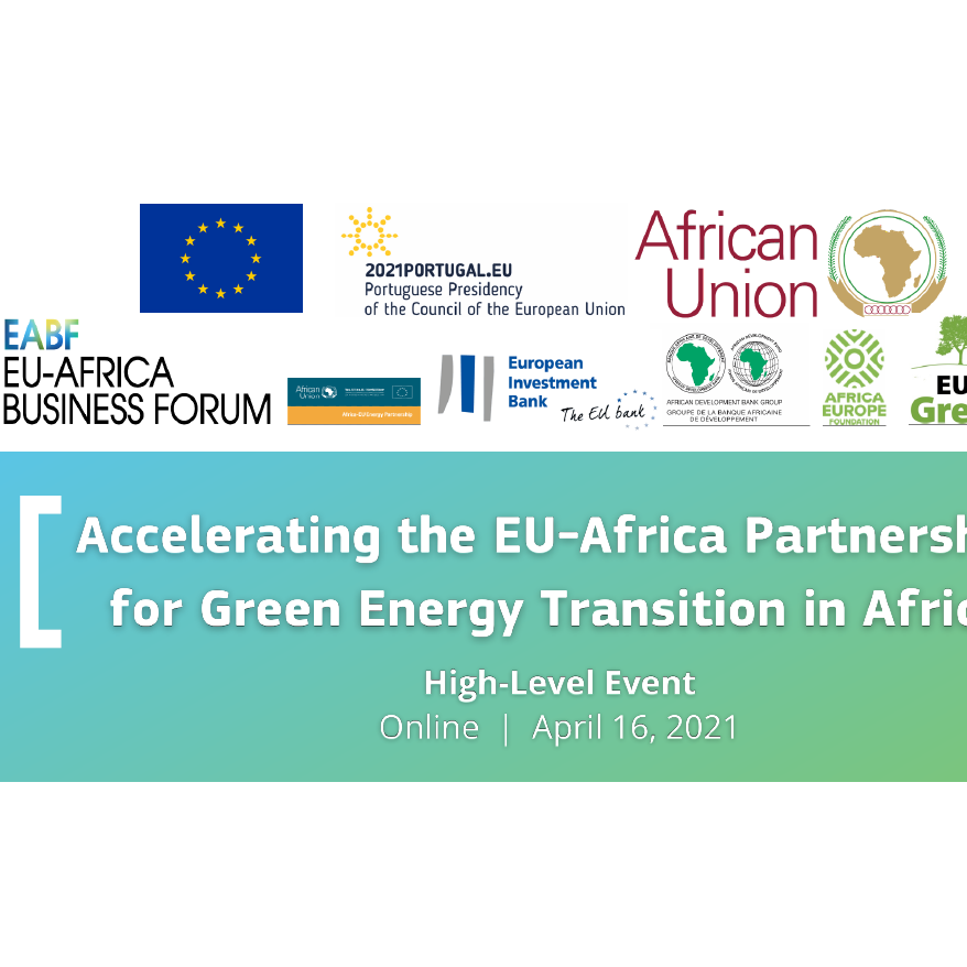 EABF High-Level Green Talks 2021: Accelerating the EU-Africa Partnership for Green Energy ...