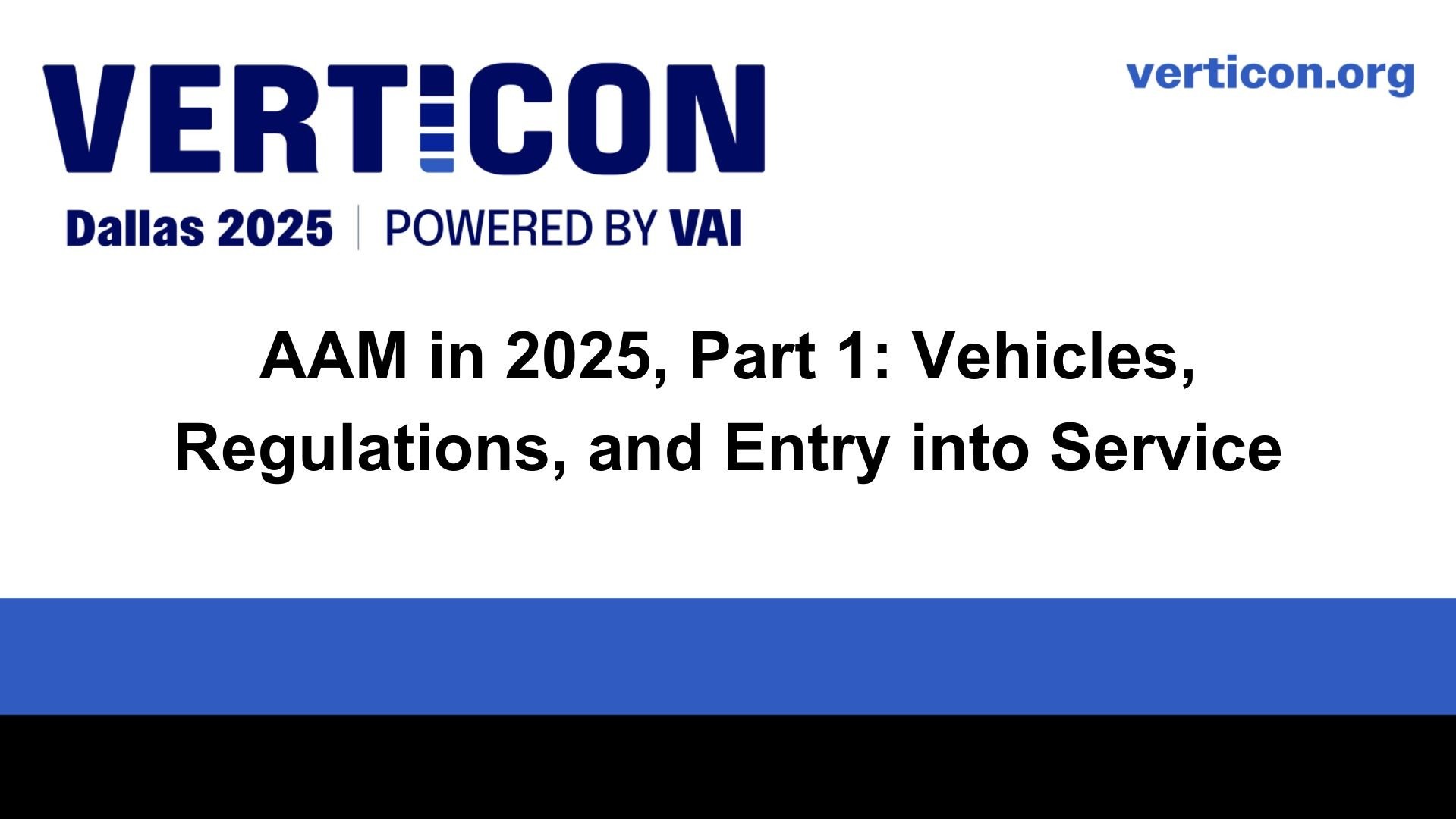 AAM in 2025, Part 1: Vehicles, Regulations, and Entry into Service