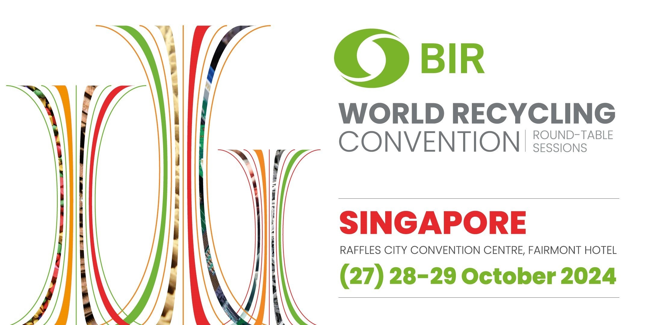 BIR Singapore 2024 World Recycling Convention (Round-Table Sessions ...