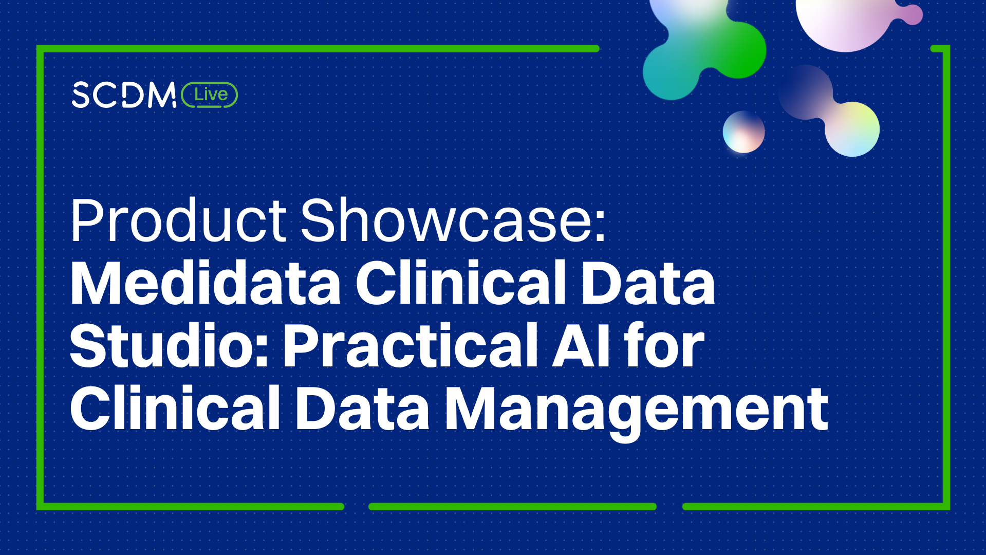 Medidata Clinical Data Studio: Practical AI for Clinical Data Management