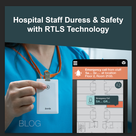 Hospital Staff Duress & Safety with RTLS Technology