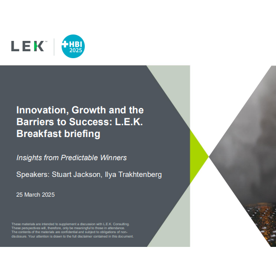 Innovation, Growth and the Barriers to Success, Ilya Trakhtenberg, Stuart Jackson, L.E.K. Consulting